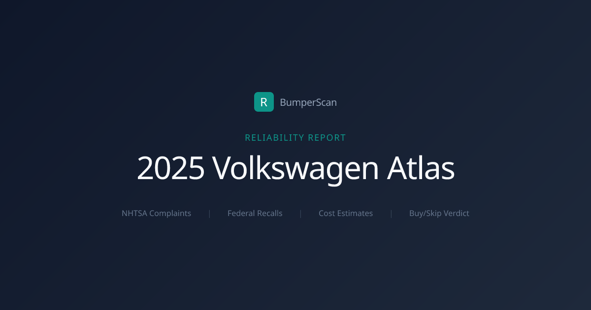 2025 Volkswagen Atlas Problems, Recalls & Reliability | BumperScan